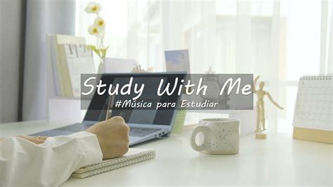 Musica Para Estudiar Concentrarse Leer Trabajar Y Memorizar M Sica