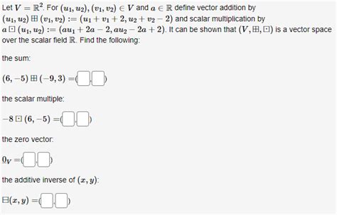 solved let v r2 for u1 u2 v1 v2 ∈v and a∈r define vector