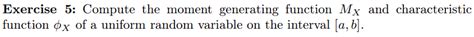solved exercise 5 compute the moment generating function mx