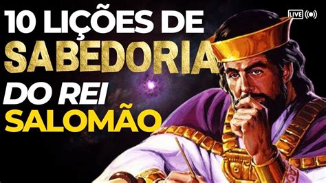 10 segredos de Sabedoria de Salomão o Homem Mais Rico e Sábio Segundo