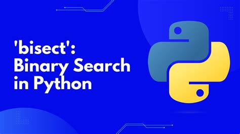 binary search masterclass python s bisect module explained hands on python tutorial youtube