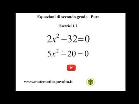 Equazioni Di Secondo Grado Pure Esercizi 1 2 YouTube