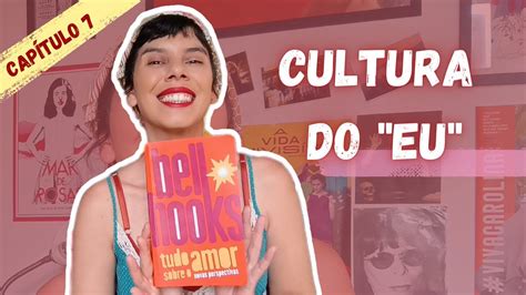 Gan Ncia Simplesmente Ame I Tudo Sobre O Amor I Bell Hooks I Cap Tulo