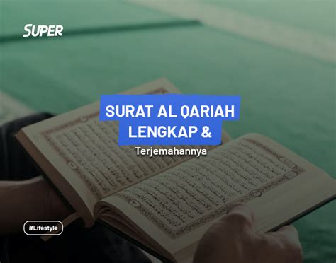 Surat Al Qariah Lengkap Dengan Arab Latin Dan Terjemahannya