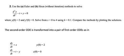 solved 2 use the a euler and b heun without iteration