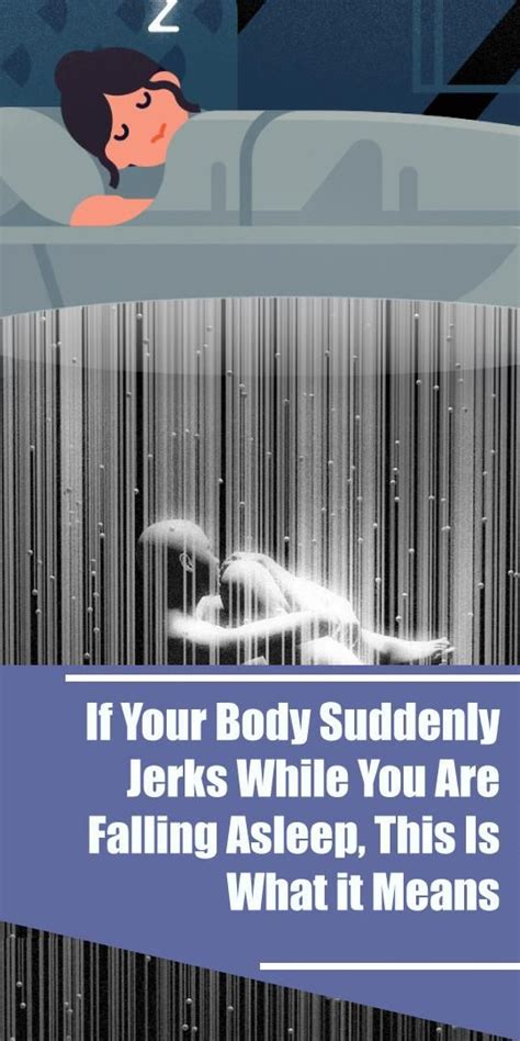 Sometimes This Happens If Your Body Suddenly Jerks While You Are Falling Aseelp This Is What