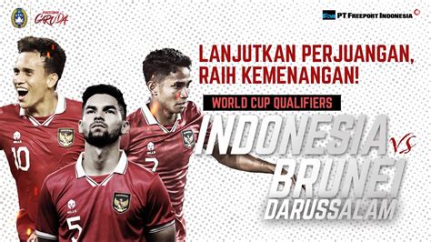 Timnas Indonesia Vs Brunei Darussalam Kualifikasi Piala Dunia 2026