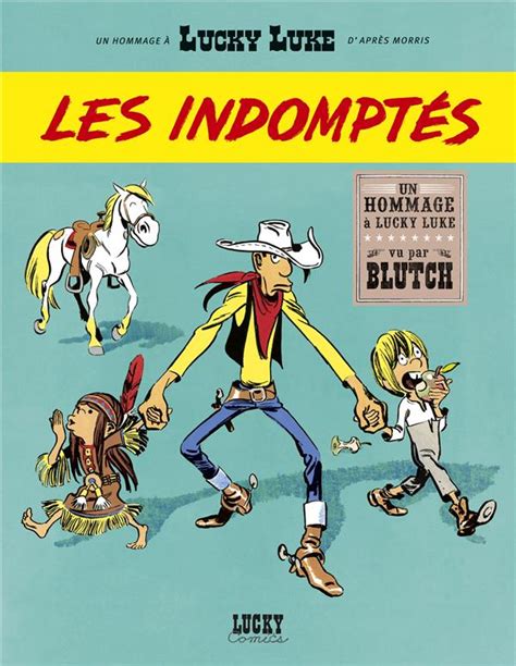 Les aventures de Lucky Luke d après Morris Les indomptés kibookin