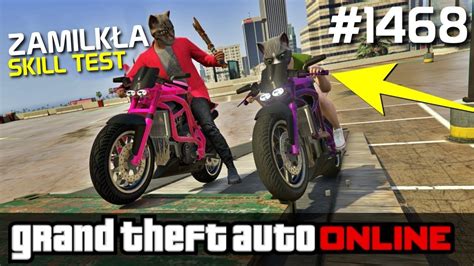 GTA 5 PC Online Po Polsku 1468 ZAMILKŁA na SKILL TEST z Yoshella