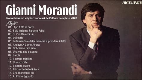 Gianni Morandi Migliori Canzoni Gianni Morandi Migliori Successi