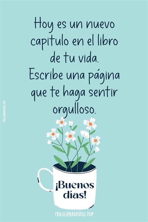 50 Frases de Buenos Días Motivadoras y Positivas con Imágenes