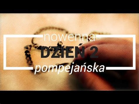 Nowenna pompejańska dzień 2 YouTube