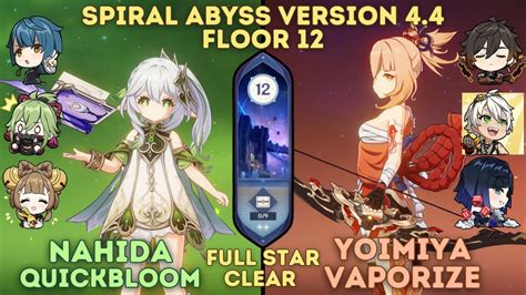 C0 Nahida Quickbloom C0 Yoimiya Vaporize SPIRAL ABYSS 4 4 Floor