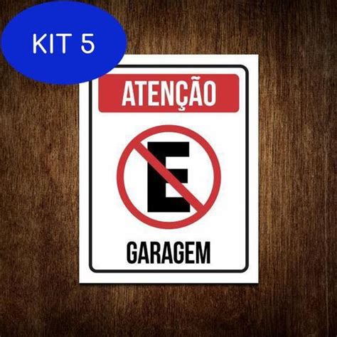 Kit 5 Placa Sinalização Atenção Proibido Estacionar Garagem Sinalizo