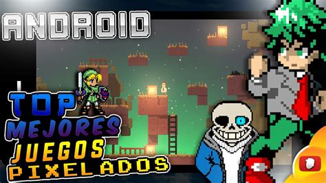 Top 7 Mejores Juegos PIXELADOS Para Android Recomendado 2020 YouTube