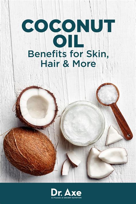 Coconut Oil Benefits Nutrition And Popular Uses Dr Axe