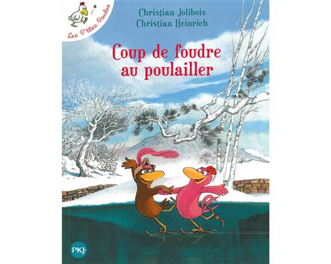 Livre Les P Tites Poules Coup De Foudre Au Poulailler