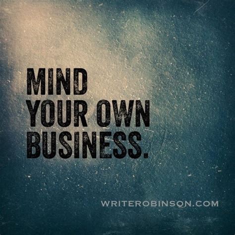 HugeDomains Business Quotes Funny Mind Your Own Business Quotes