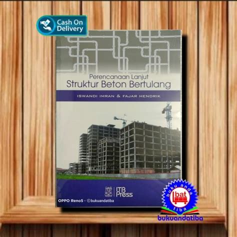 Jual BUKU PERENCANAAN LANJUT STRUKTUR BETON BERTULANG ITB Di Lapak