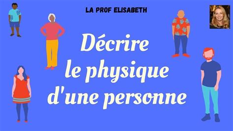 Comment décrire le physique d une personne en français Niveau A1 de FLE
