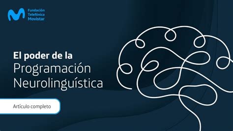 Programación Neurolingüística PNL qué es cuáles son sus