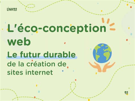 L Éco conception web Le futur durable de la création de sites