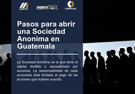 Pasos Para Abrir Una Sociedad An Nima En Guatemala