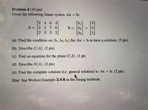 solved given the following linear system ax b a matrix