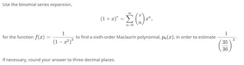 solved use the binomial series expansion