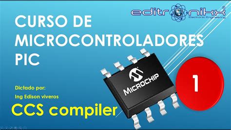 ⭐ curso de microcontroladores pic en ccs compiler 1 entorno de trabajo del ccs youtube