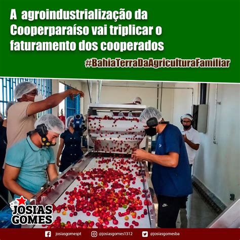 A Bahia é a terra da agricultura familiar Josias Gomes