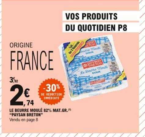 Offre Le Beurre Moulé 82 Mat Gr paysan Breton chez E Leclerc