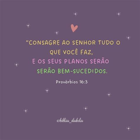 Izabela M Otaviano on Instagram Consagre ao Senhor tudo o que você