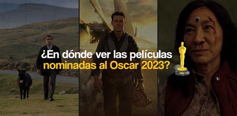 En dónde ver las películas nominadas al Oscar 2023 La Estatuilla