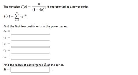 Solved The Function F X X Is Represented As A Power Chegg