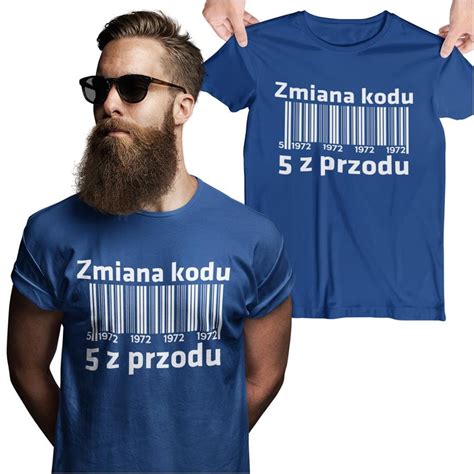Koszulka na urodziny na 50 pięćdziesiątkę z napisem Zmiana kodu 5 z