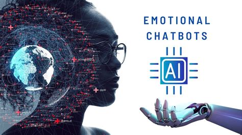 AI And Emotional Chatbots Creating Personalized And Empathetic