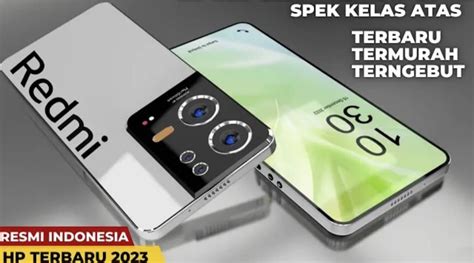 Dengan Harga Terjangkau Beberapa Rekomendasi Hp RAM Besar Terbaik 2023