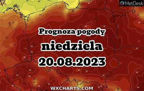 Prognoza Pogody Na Niedziel Sierpnia Front Przyniesie