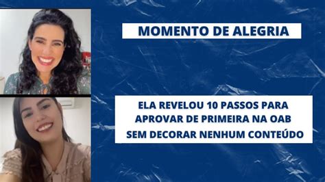 10 passos pra passar de 1ª na OAB 1ª e 2ª fase Aprenda como passar