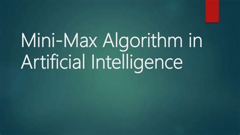 minmax algorithm in artificial intelligence slides ppt
