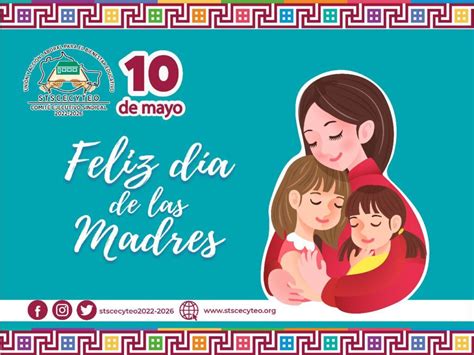 Feliz día de las madres STSCECYTEO