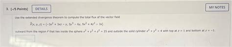 solved use the extended divergence theorem to compute the