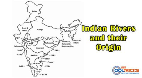 Important Indian Rivers And Their Origins Get Cool Tricks