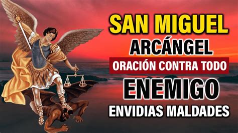 San Miguel Arc Ngel Oraci N Contra Todo Enemigo Envidias Maldades