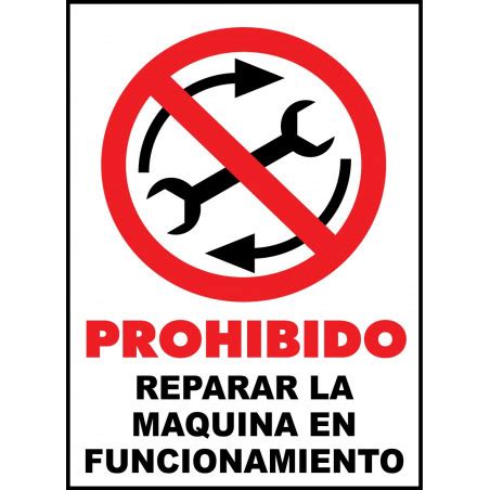Cartel Prohibido Reparar la Máquina en Funcionamiento Tamaño 25x35cm