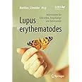 Lupus erythematodes Information für Erkrankte Angehörige und