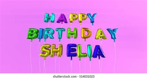 Happy Birthday Shelia Card Balloon Text 库存插图 514031023 Shutterstock