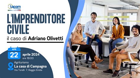 L Imprenditore Civile E Il Caso Di Adriano Olivetti Evento