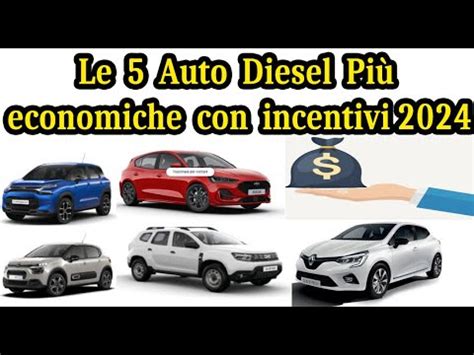 Le 5 auto diesel più economiche utilizzando gli incentivi 2024 con